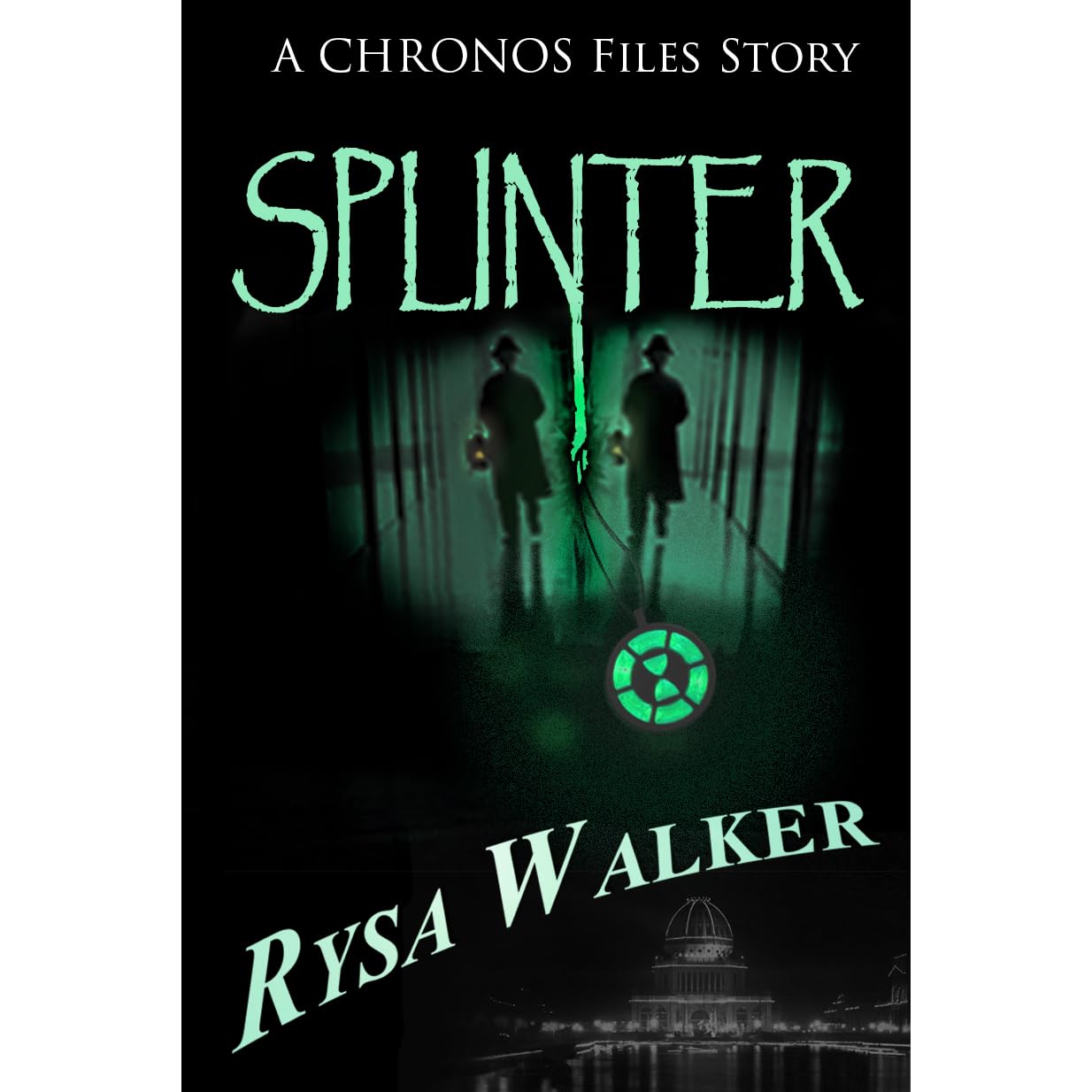 Splinter (A CHRONOS Files Story) by Rysa Walker — Reviews, Discussion ...