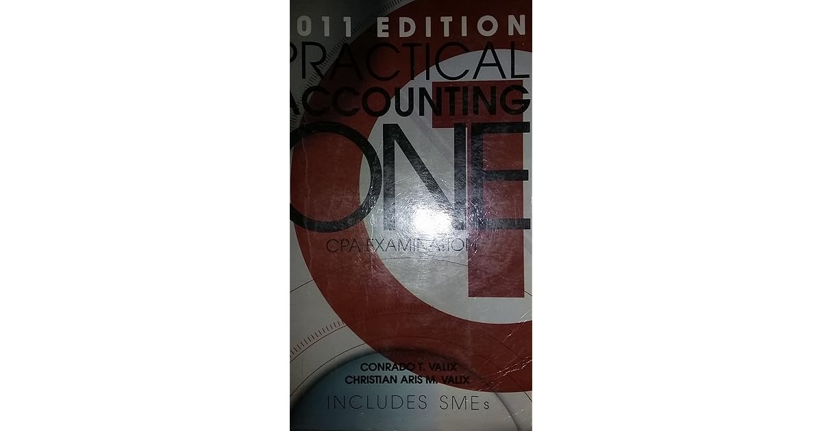 Practical Accounting One by Conrado T. Valix
