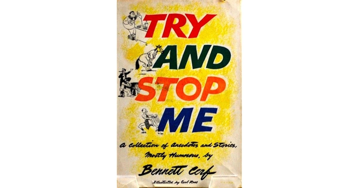 Try and Stop Me by Bennett Cerf