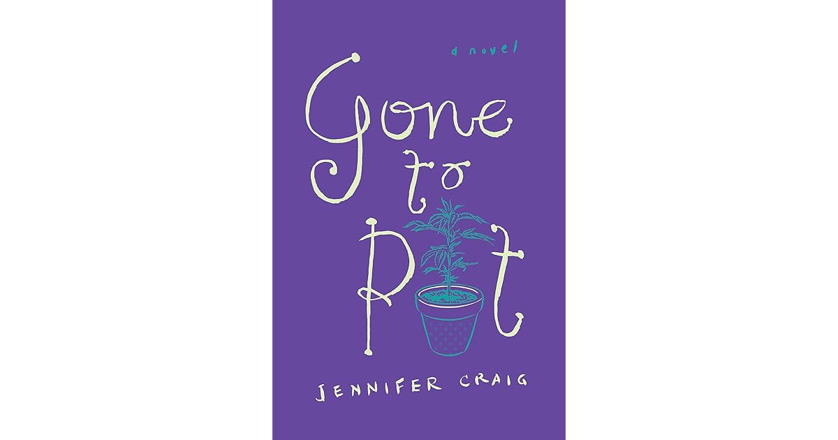 Gone to Pot by Jennifer Craig