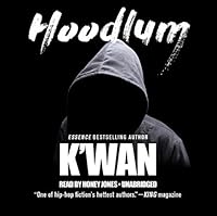 Hoodlum by K'wan