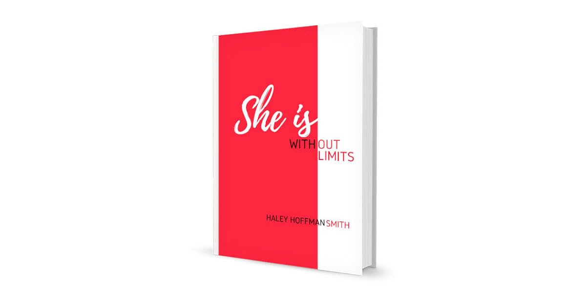 She Is Without Limits by Haley Hoffman Smith