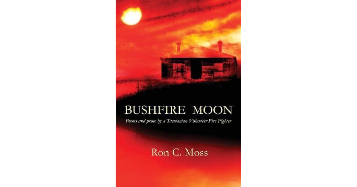 Bushfire Moon by Ron C Moss