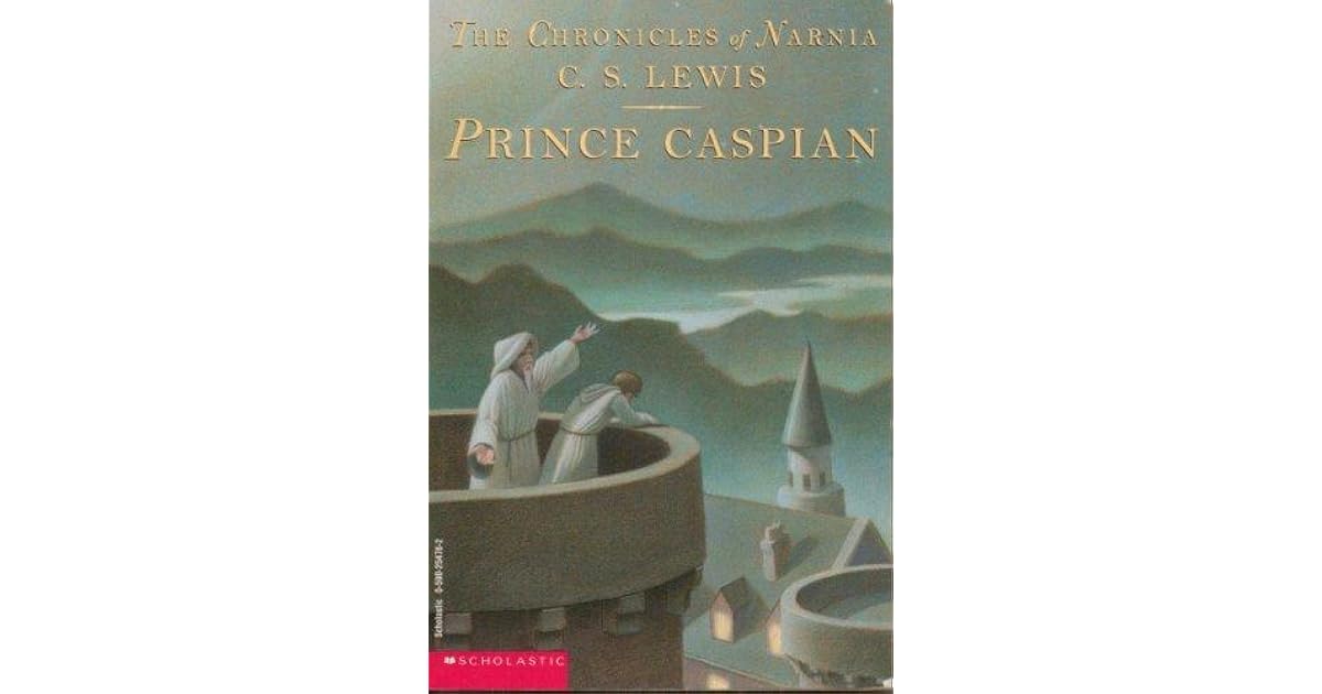 Prince Caspian (Chronicles of Narnia, #4) by C.S. Lewis