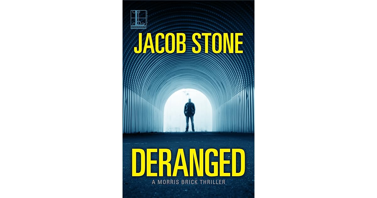 Book giveaway for Deranged (A Morris Brick Thriller, #1) by Jacob Stone ...