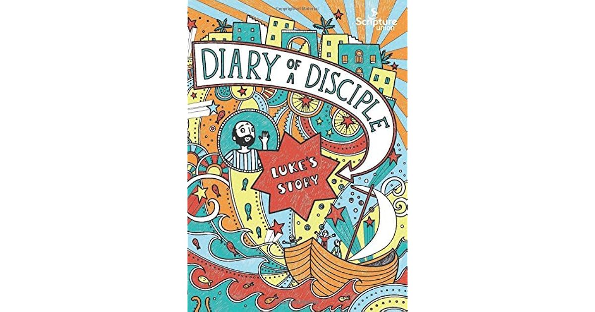 Diary of a Disciple: Luke's Story by Gemma Willis