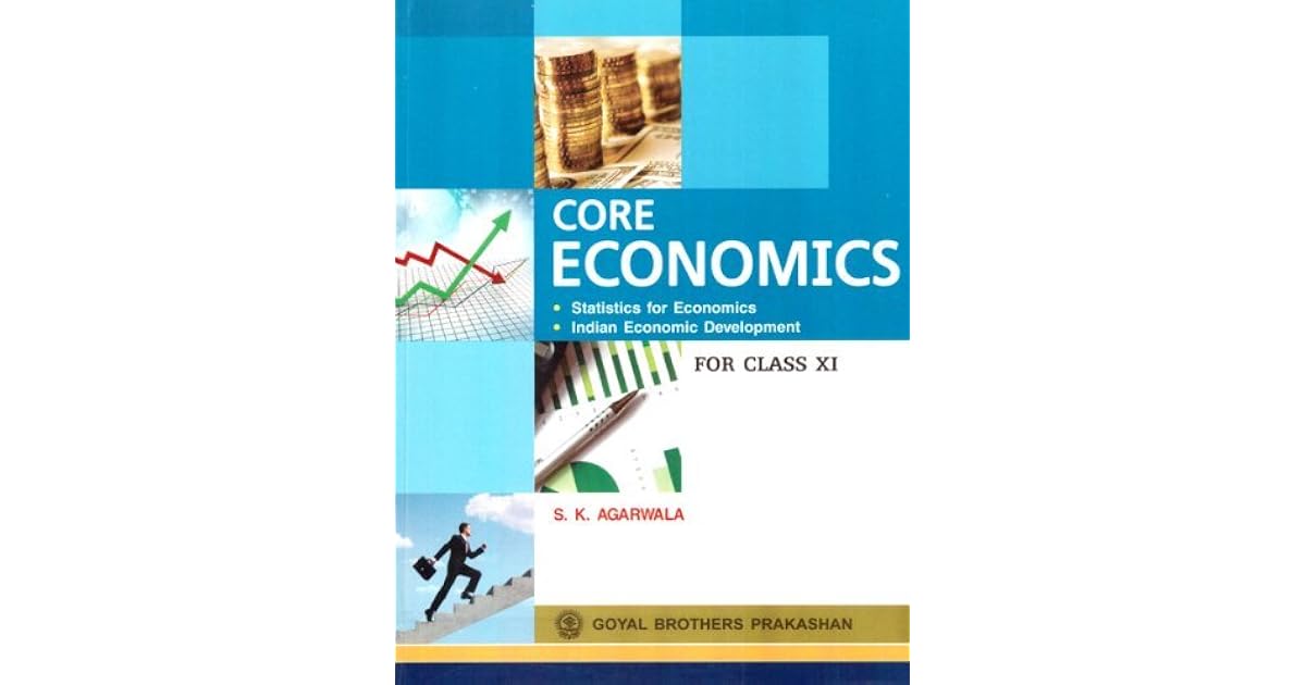 Core Economics - 11 by S.K. Aggarwal