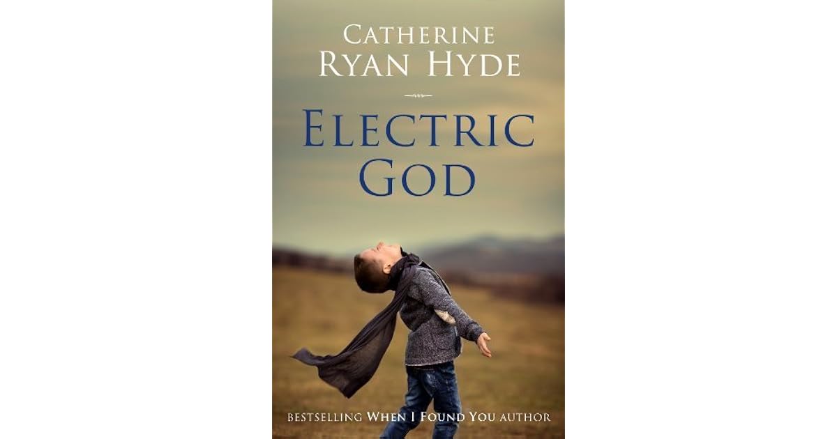 Electric God by Catherine Ryan Hyde