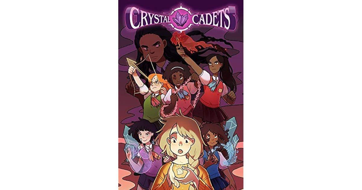 Crystal Cadets Vol. 1 by Anne Toole