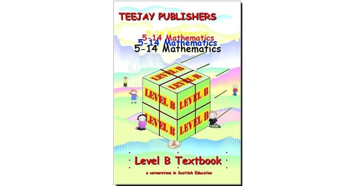 TeeJay 5-14 Maths: Level B by Tom Strang