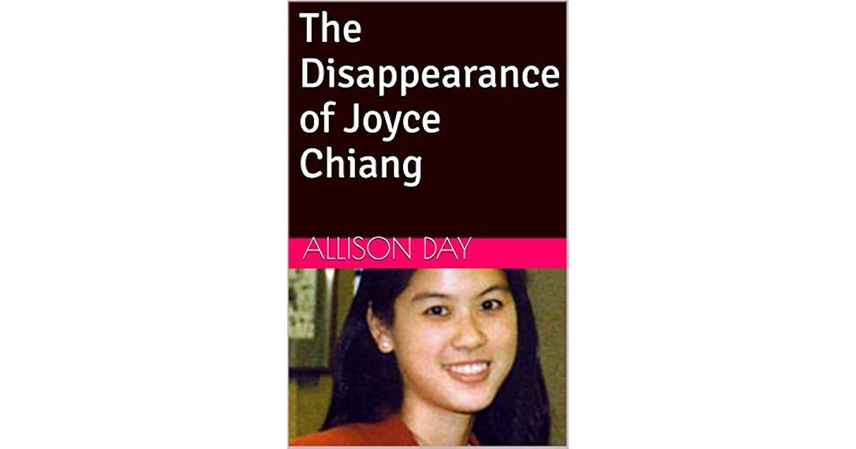 The Disappearance of Joyce Chiang by Day, Allison