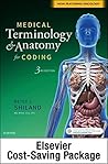 Medical Terminology and Anatomy for ICD-10 Coding by Betsy J. Shiland