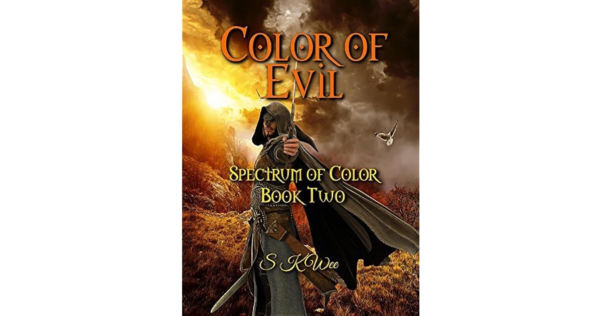 Color of Evil (Spectrum of Color #2) by S.K. Wee