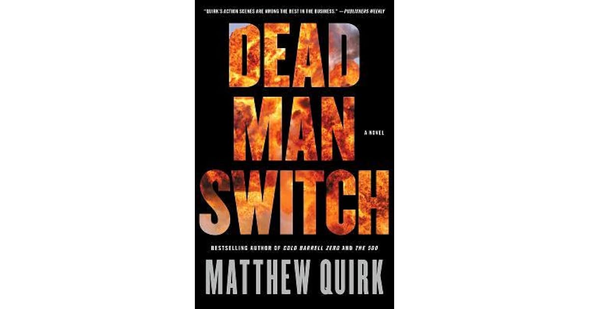 Dead Man Switch (John Hayes, #2) by Matthew Quirk