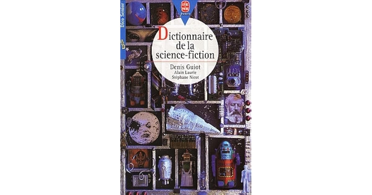 Dictionnaire de la science-fiction by Denis Guiot
