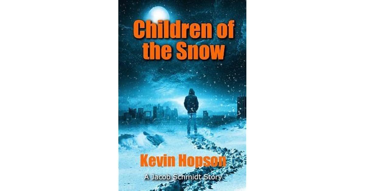 Children of the Snow by Kevin Hopson