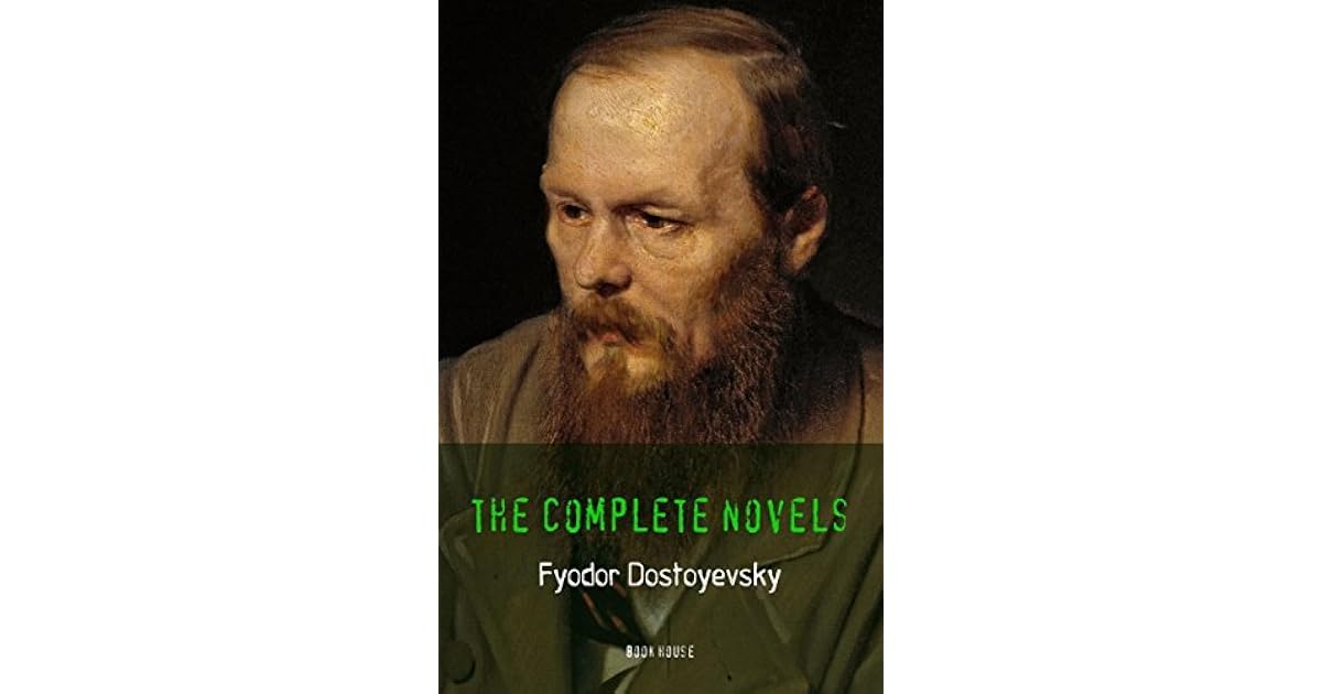 Fyodor Dostoyevsky: The Complete Novels [Crime and Punishment, The ...