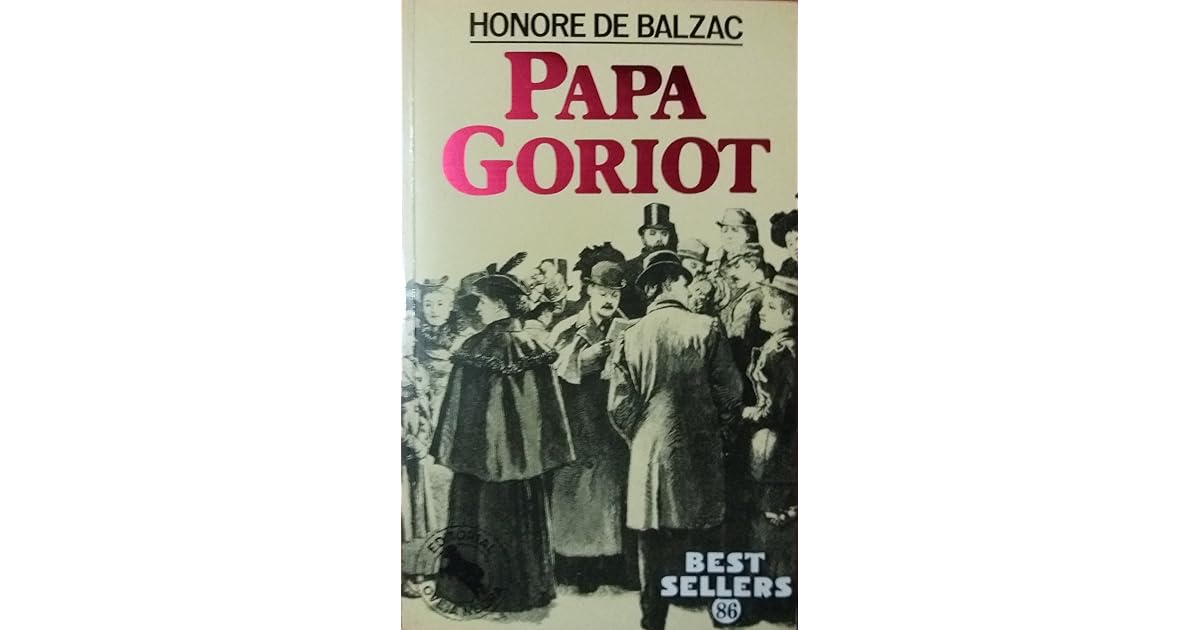 Papá Goriot by Honoré de Balzac