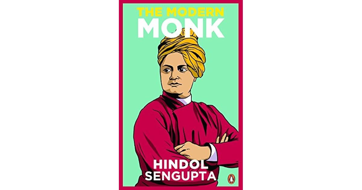 The Modern Monk by Hindol Sengupta