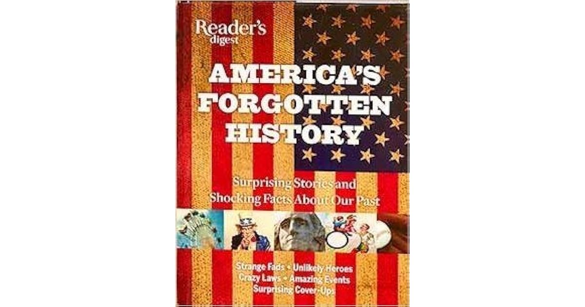 America's Forgotten History: Surprising Stories and Shocking Facts ...