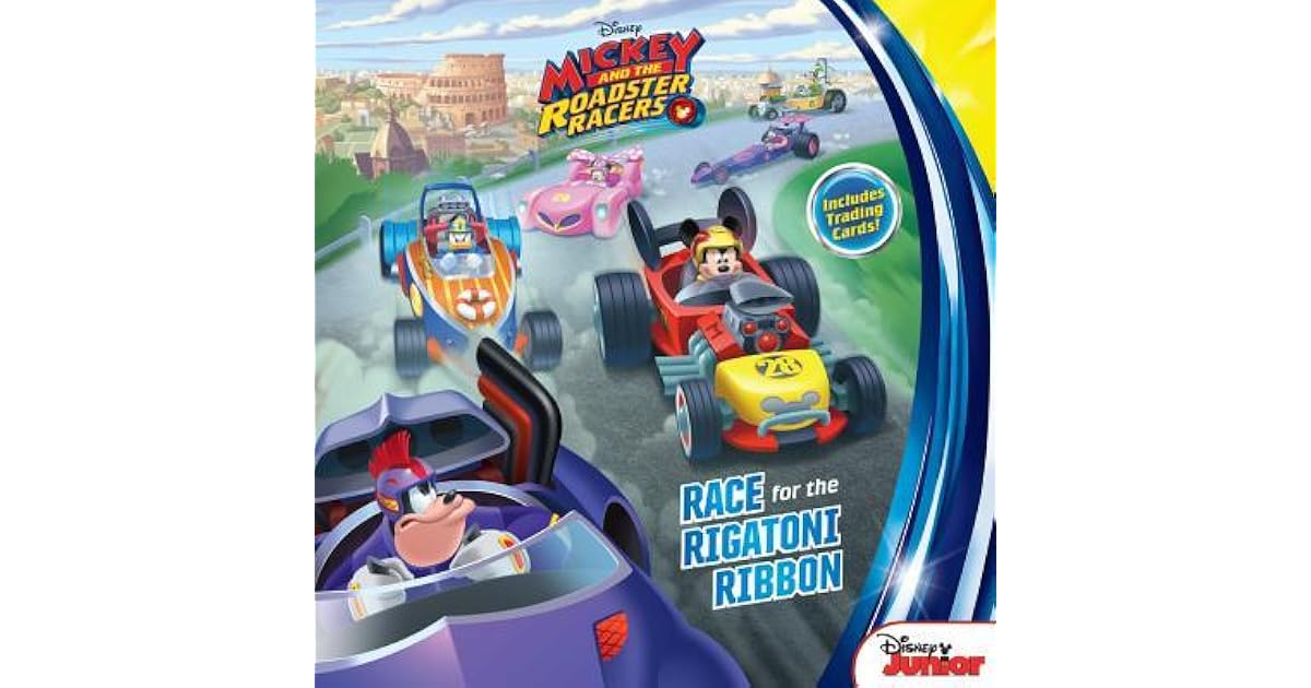Mickey and the Roadster Racers Race for the Rigatoni Ribbon by Walt ...