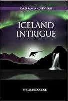 Iceland Intrigue by C.R. Hedgcock
