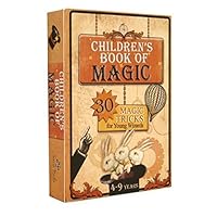 Children's Book of Magic: 30 Magic Tricks for Young Wizards by Konrad ...
