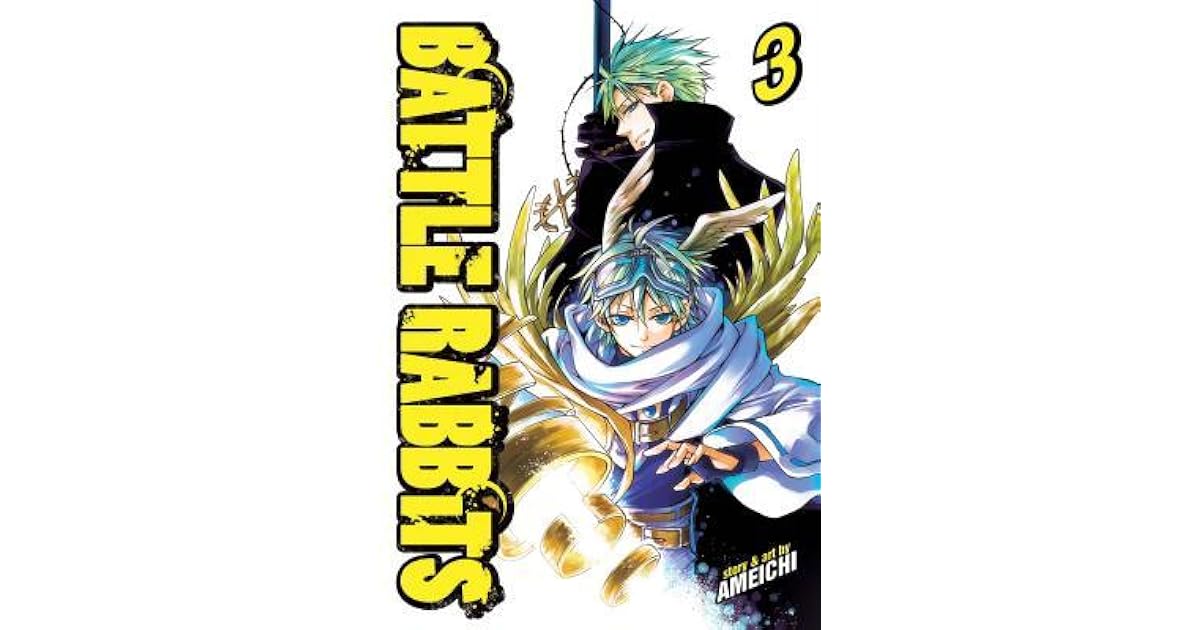 Battle Rabbits, Vol. 3 (Battle Rabbits #3) by Amemiya Yuki