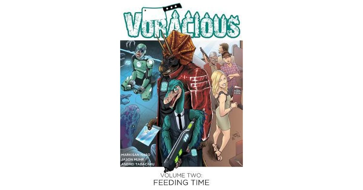 Voracious: Feeding Time (Voracious, #2) by Markisan Naso