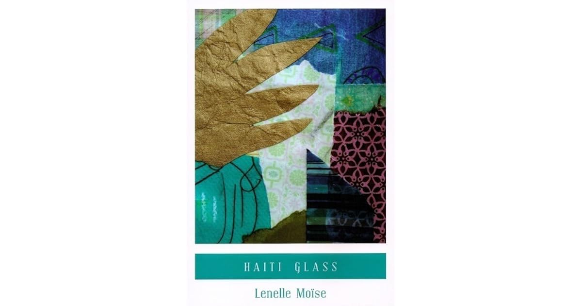 Haiti Glass by Lenelle Moise