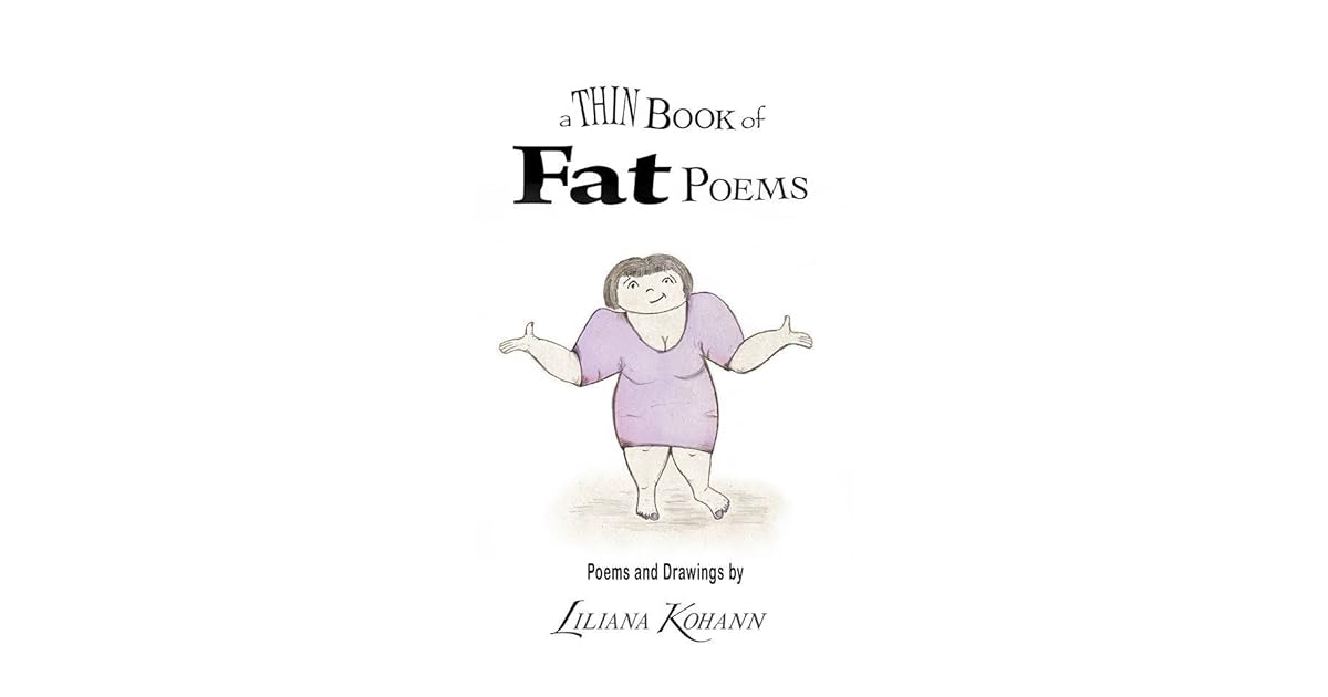 A Thin Book of Fat Poems by Liliana Kohann