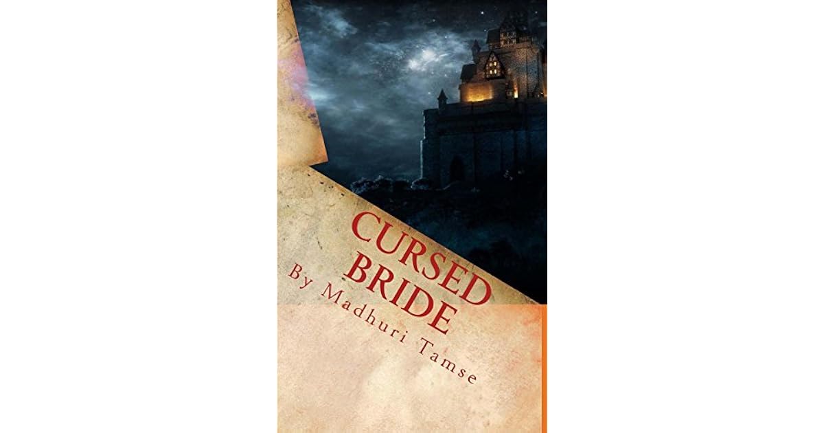 Cursed Bride by Madhuri Tamse