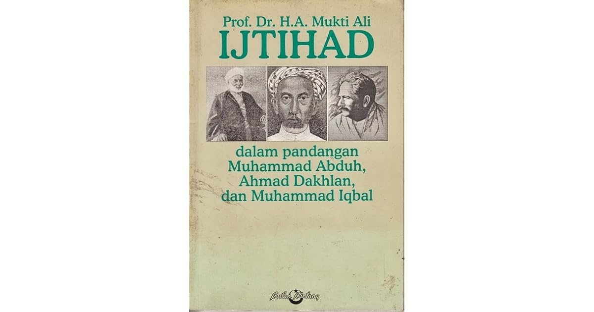 Ijtihad dalam Pandangan Muhammad Abduh, Ahmad Dakhlan, dan Muhammad ...