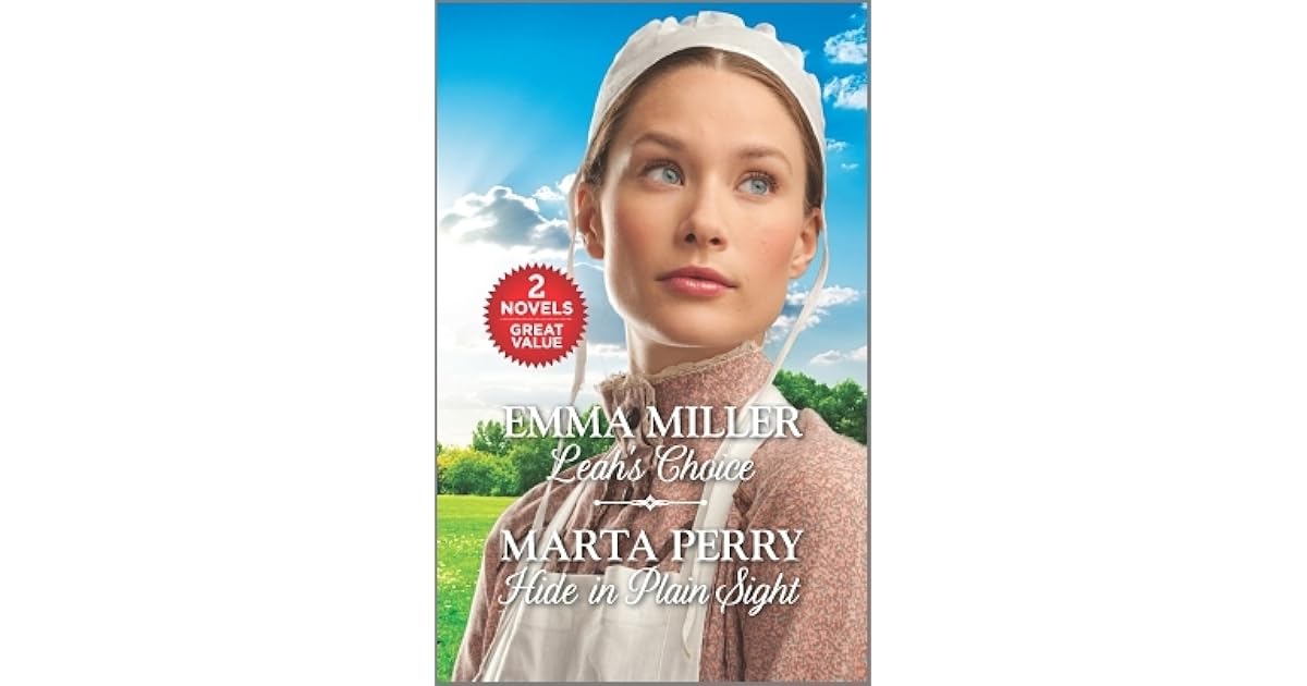 Leah's Choice / Hide in Plain Sight by Emma Miller