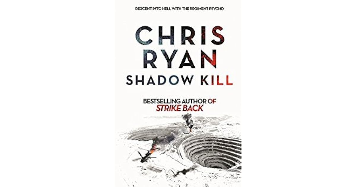Shadow Kill (Strike Back #2) by Chris Ryan