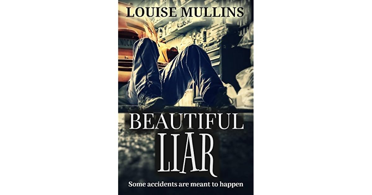 Beautiful Liar by Louise Mullins