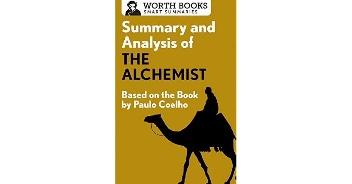 Summary and Analysis of The Alchemist: Based on the Book by Paulo ...