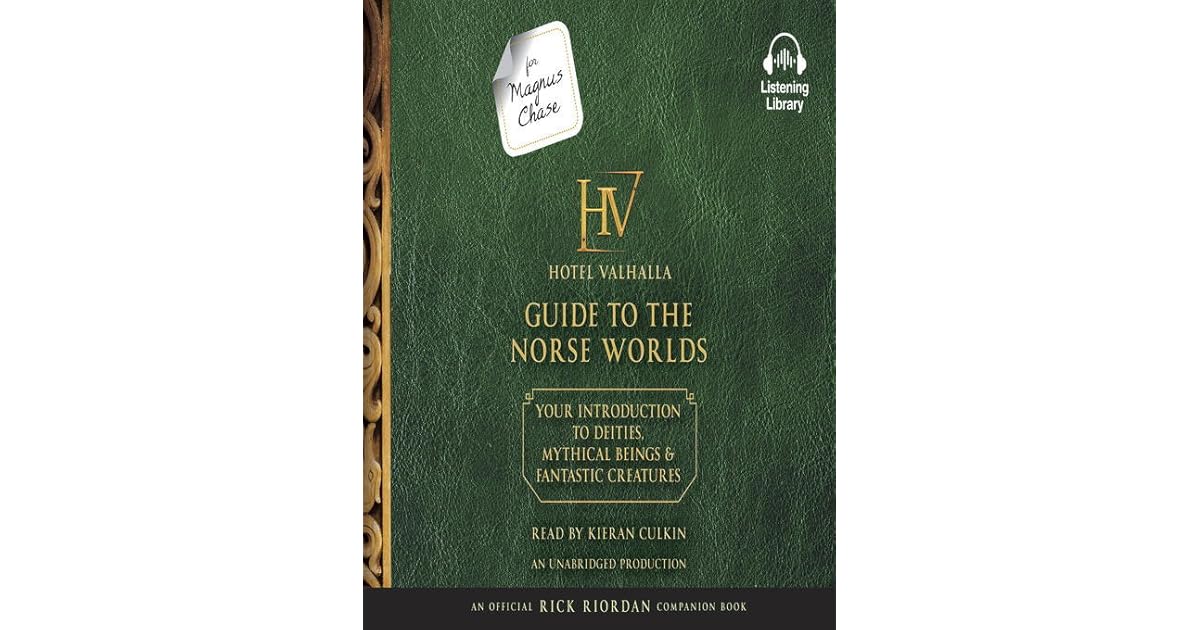 For Magnus Chase: The Hotel Valhalla Guide to the Norse Worlds by Rick ...