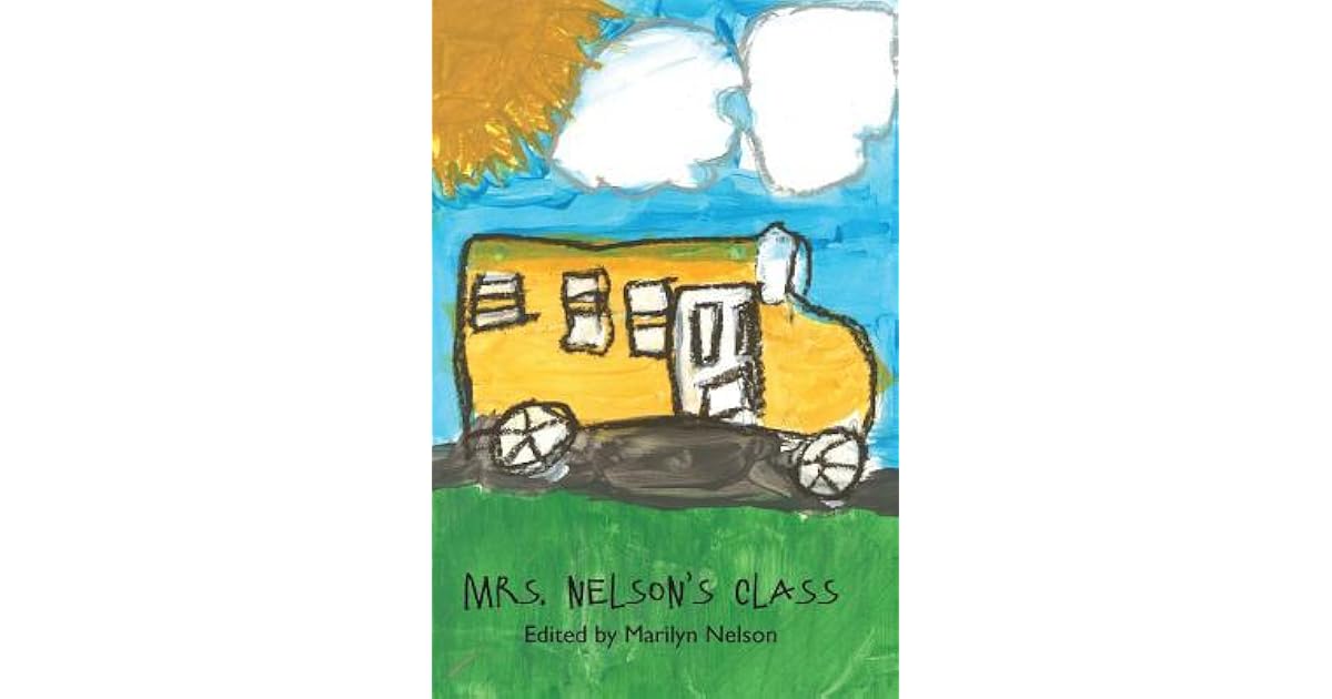 Mrs. Nelson's Class by Marilyn Nelson
