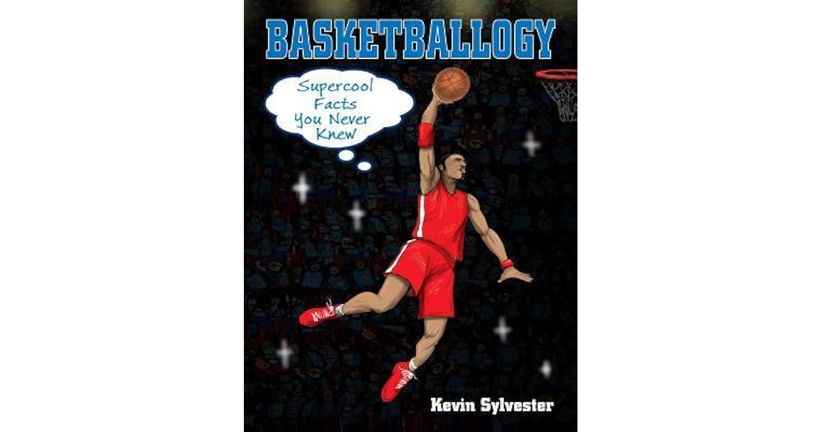 Basketballogy by Kevin Sylvester
