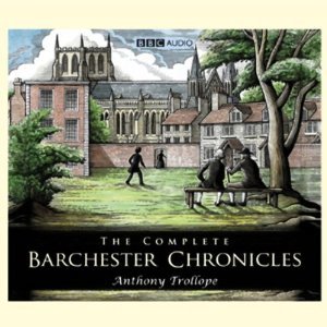 The Complete Barchester Chronicles by Martyn Wade