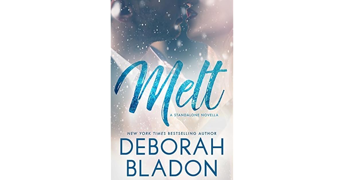 Melt (The Bentons of New York, #2) by Deborah Bladon