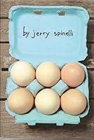 Eggs by Jerry Spinelli