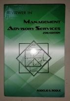 Reviewer in Management Advisory Services by Rodelio S. Roque