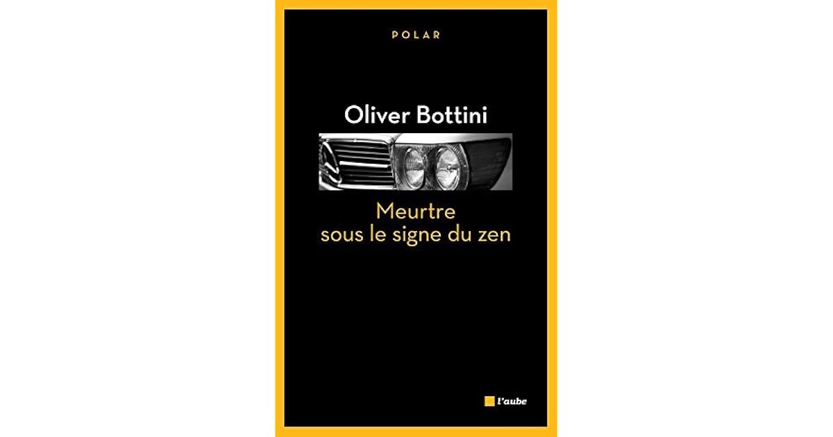 Meurtre sous le signe du zen by Oliver Bottini