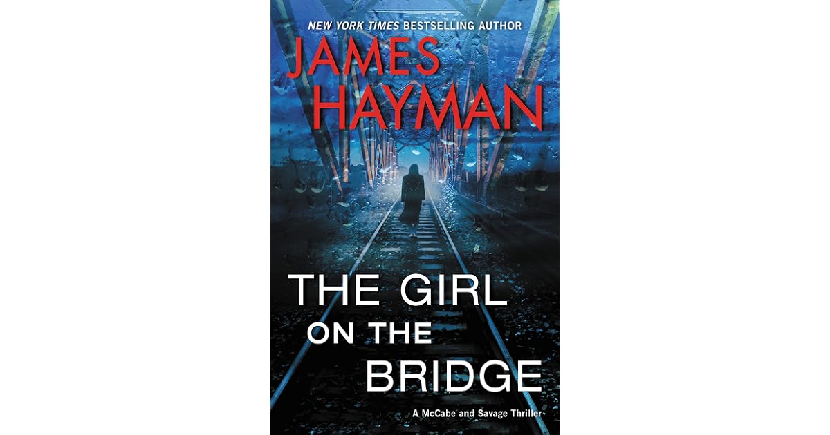 The Girl on the Bridge by James Hayman