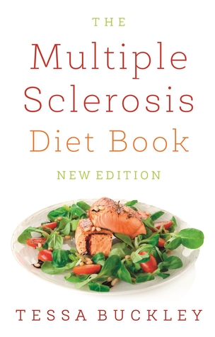 The Multiple Sclerosis Diet Book by Tessa Buckley
