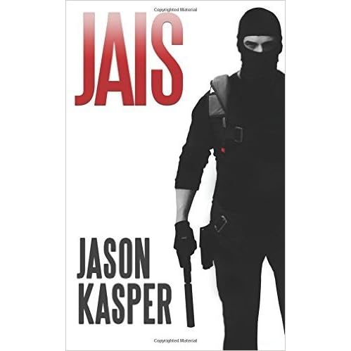 Jais (David Rivers #1) by Jason Kasper — Reviews, Discussion, Bookclubs ...