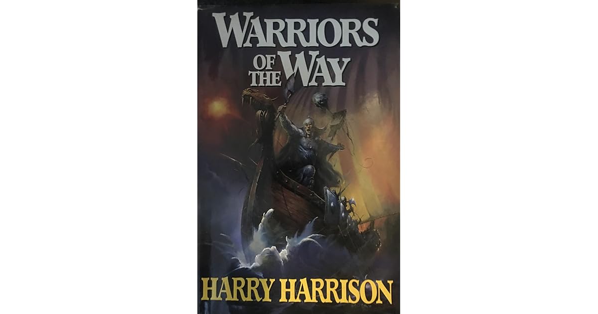 Warriors Of The Way by Harry Harrison