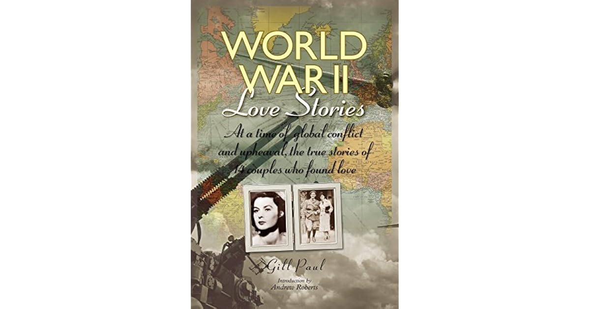 World War II Love Stories by Gill Paul